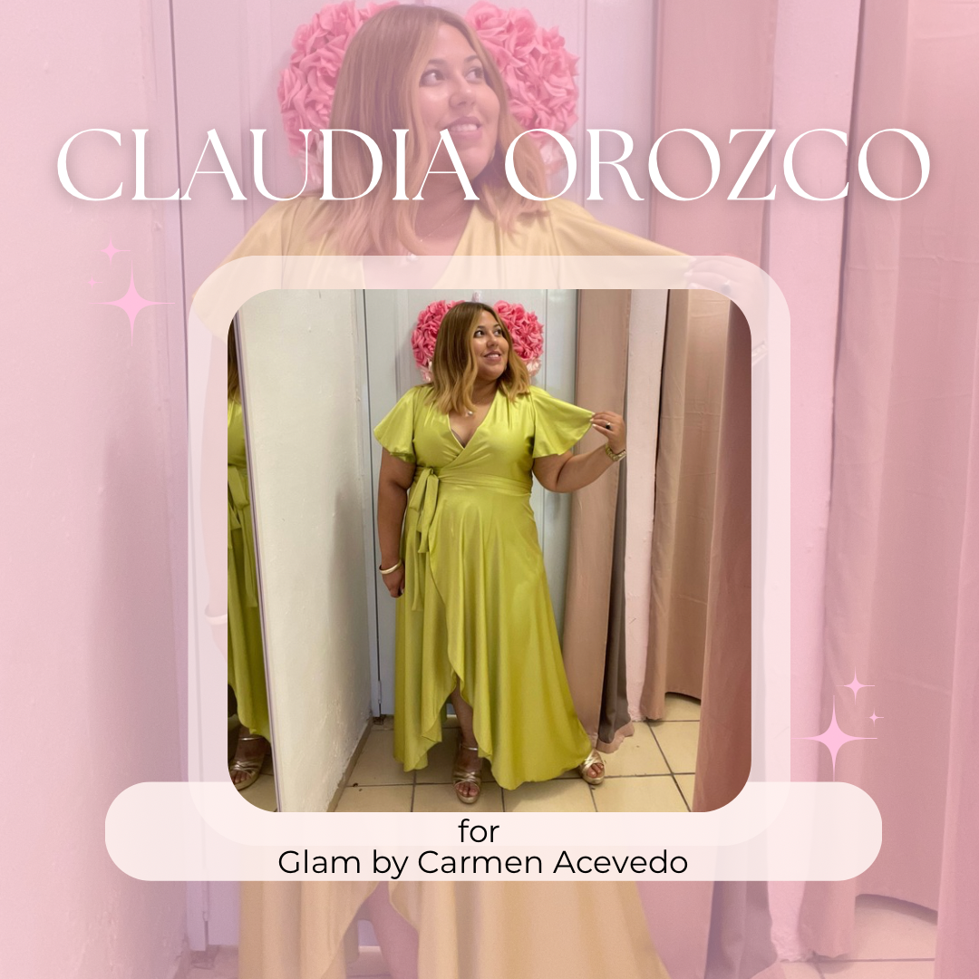 Claudia Orozco – Page 5 – Glam Boutique Carmen Acevedo